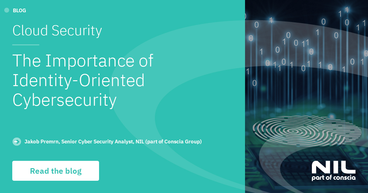 The Importance of Identity-Oriented Cybersecurity | NIL